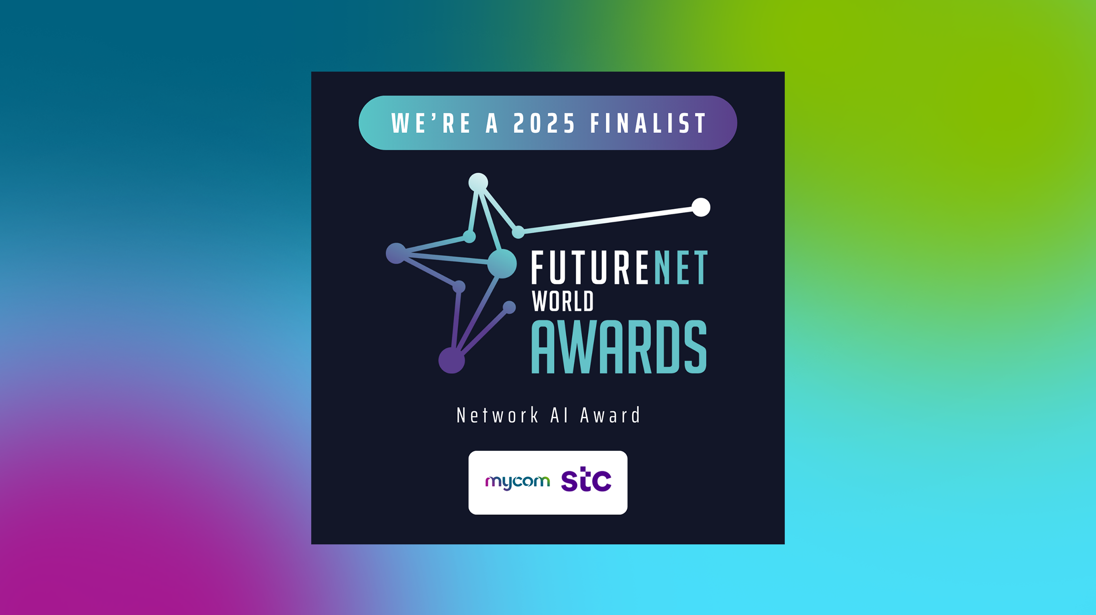 stc and Mycom announced as finalists of the FutureNet World 2025 Awards - Mycom